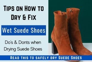 Wet Suede Shoes – Tips On How To Safely Dry & Restore – Home Keeper Hub